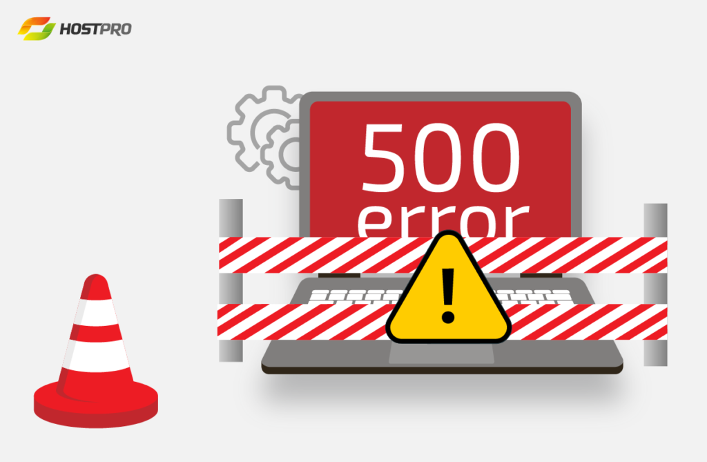 How To Fix 500 Error 4 Major Tips Hostpro Blog
